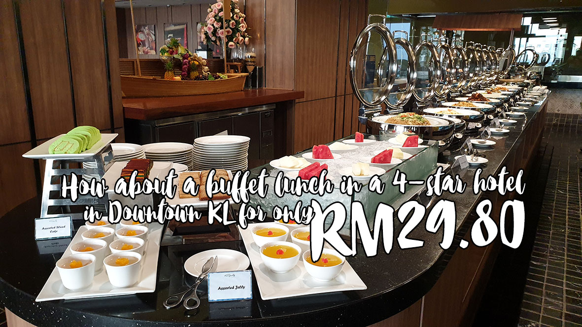 Enjoying A RM 29 80 Lunch Buffet In At 4 star Hotel In Kuala Lumpur Enjoying A RM 29 80 Lunch Buffet In At 4 star Hotel In Kuala Lumpur